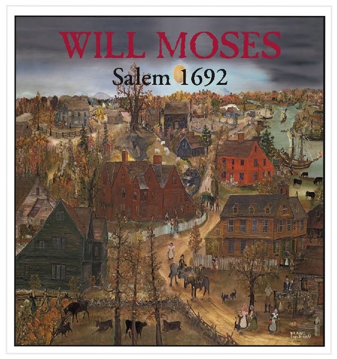 The Art of Will Moses. Will Moses Salem 1692